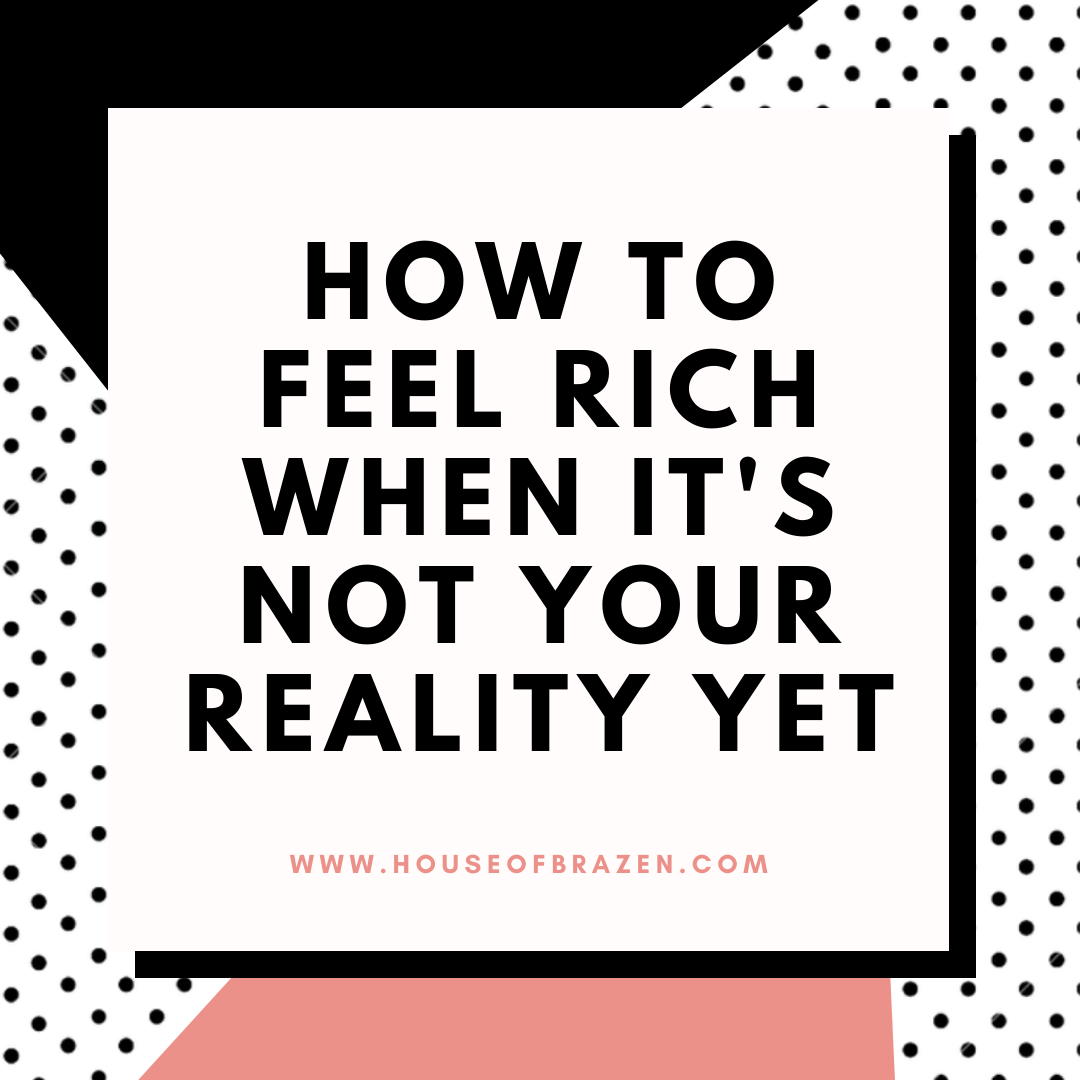 How to Feel Rich When It's Not Your Reality Yet - Elise McDowell